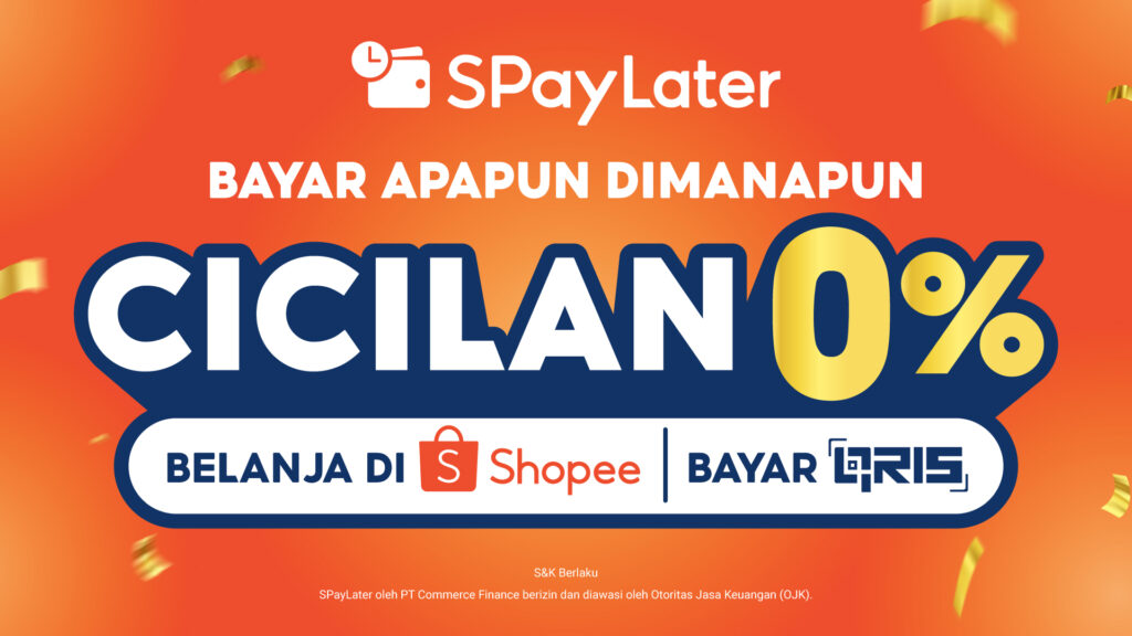 Promo Hemat dari SPayLater: Cicilan 0% Beli Sekarang Bayar Bulan Depan ...